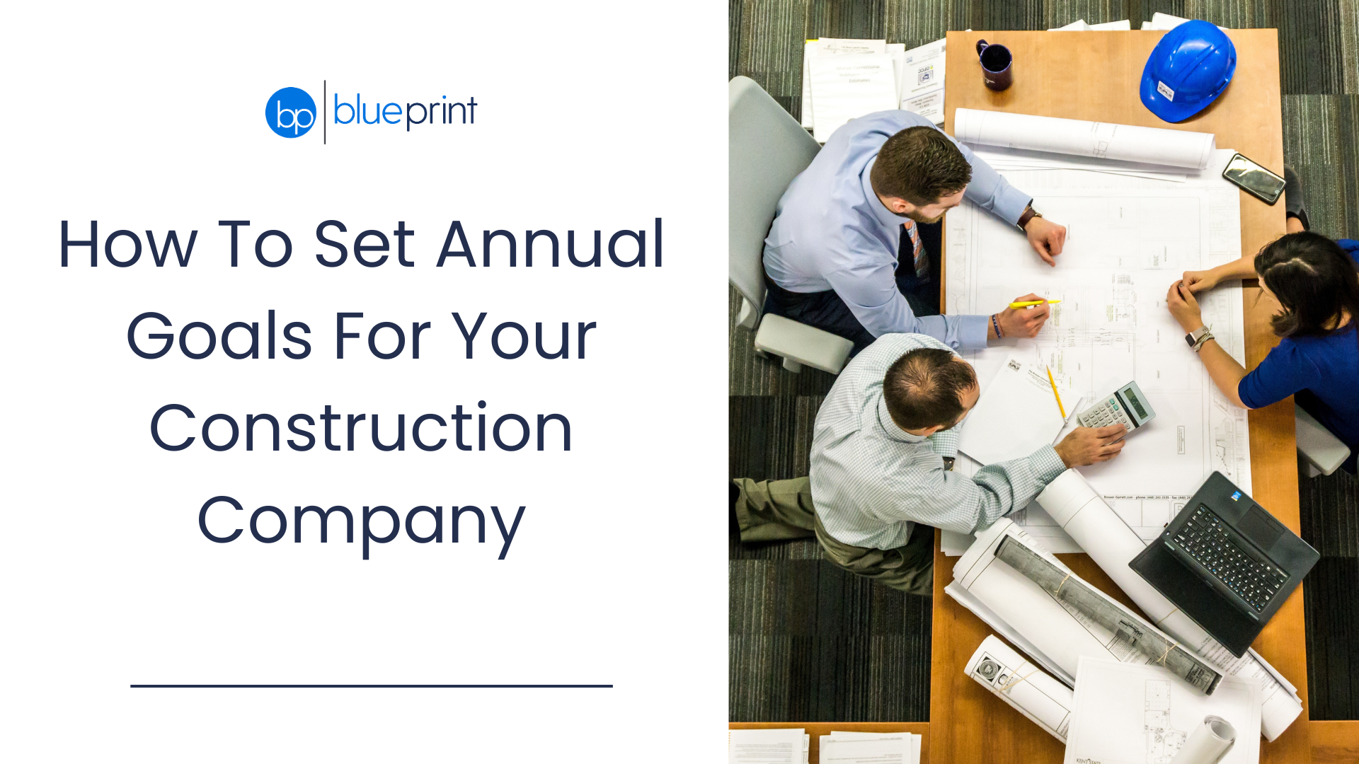How To Set Annual Goals For Your Construction Company - Blueprint ...